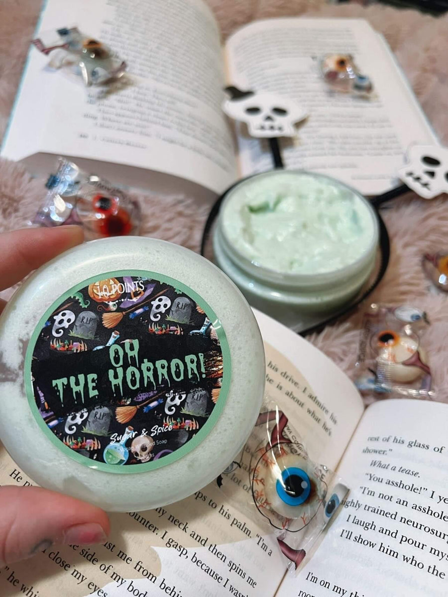 Oh, The Horror! - Whipped Soap Scented in sugar n spice – Ten Points